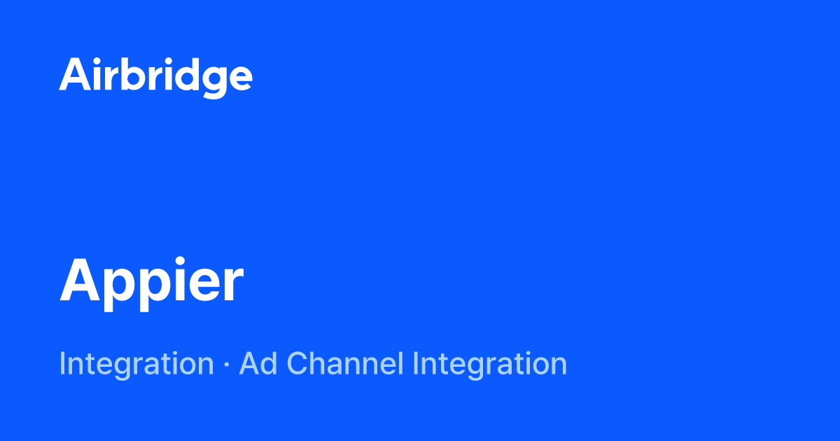 Appier | Airbridge Help Center