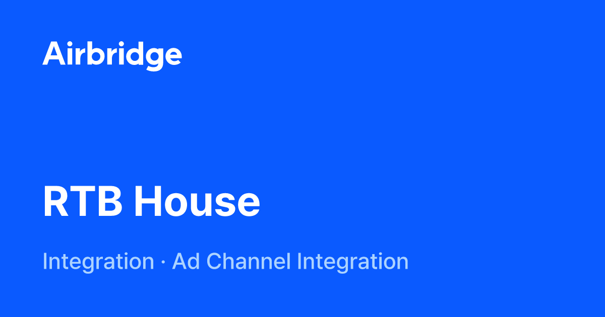 RTB House | Airbridge Help Center